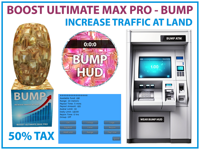Second Life Marketplace - Boost Ultimate Max Pro - BUMP - 50% Tax Version